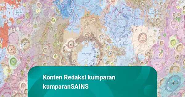 China Rilis Peta Geologi Bulan Paling Detail, Begini Penampakannya | kumparan.com